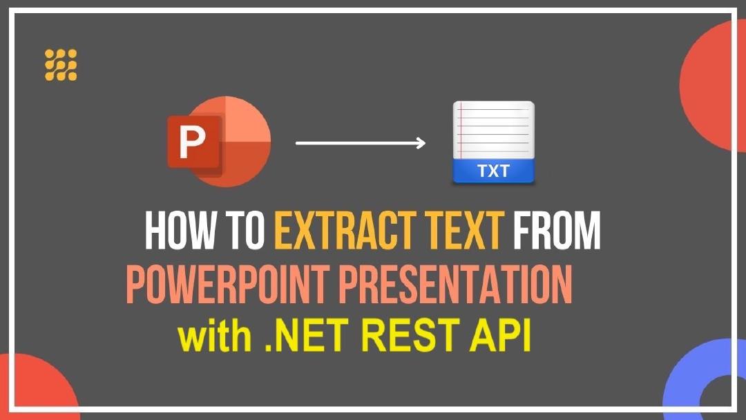 استخراج النص من PowerPoint في C# | PPTX إلى نص REST API