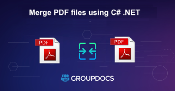 PDF Merger | Merge PDF Documents | Combine PDFs with C#